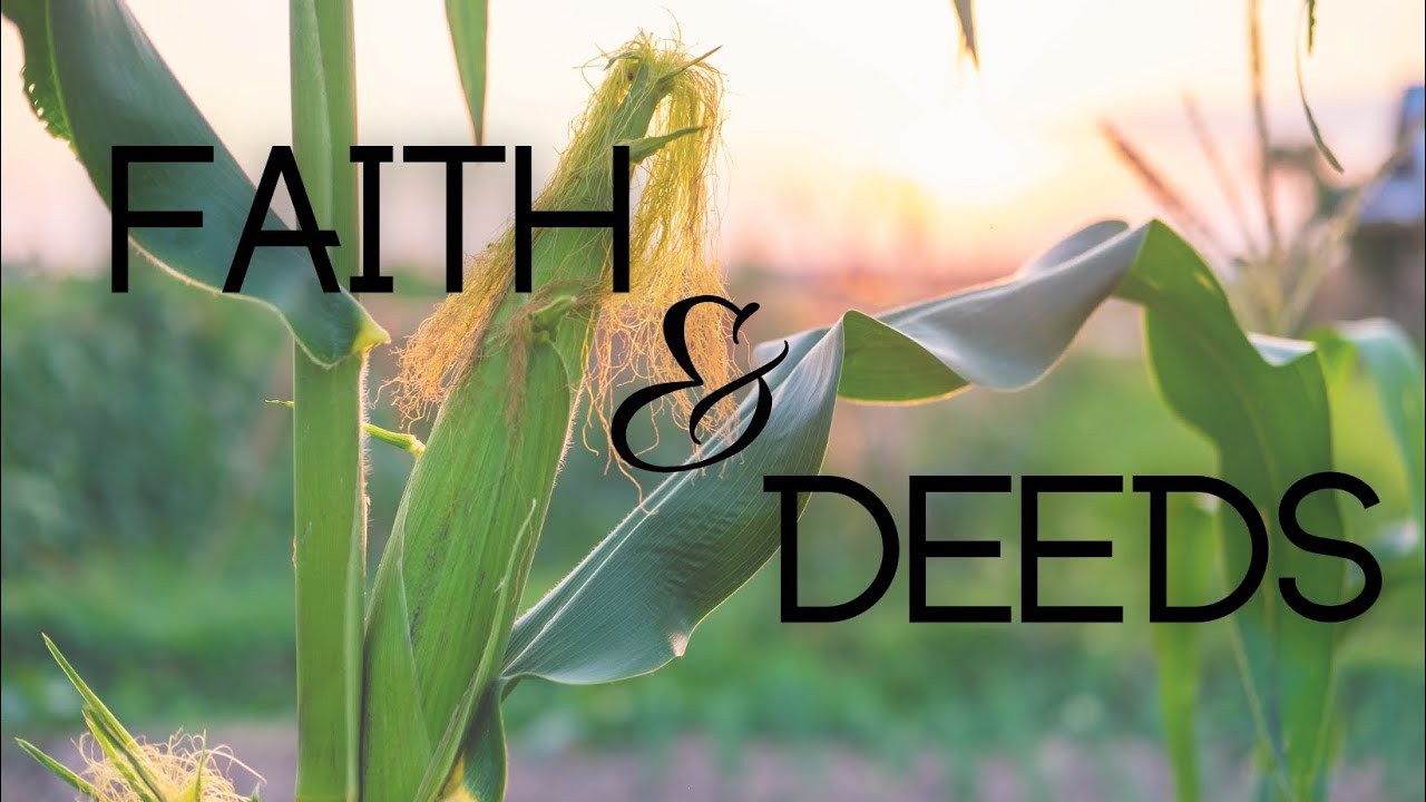 July 31, 2022 - Faith and Deeds - YouTube