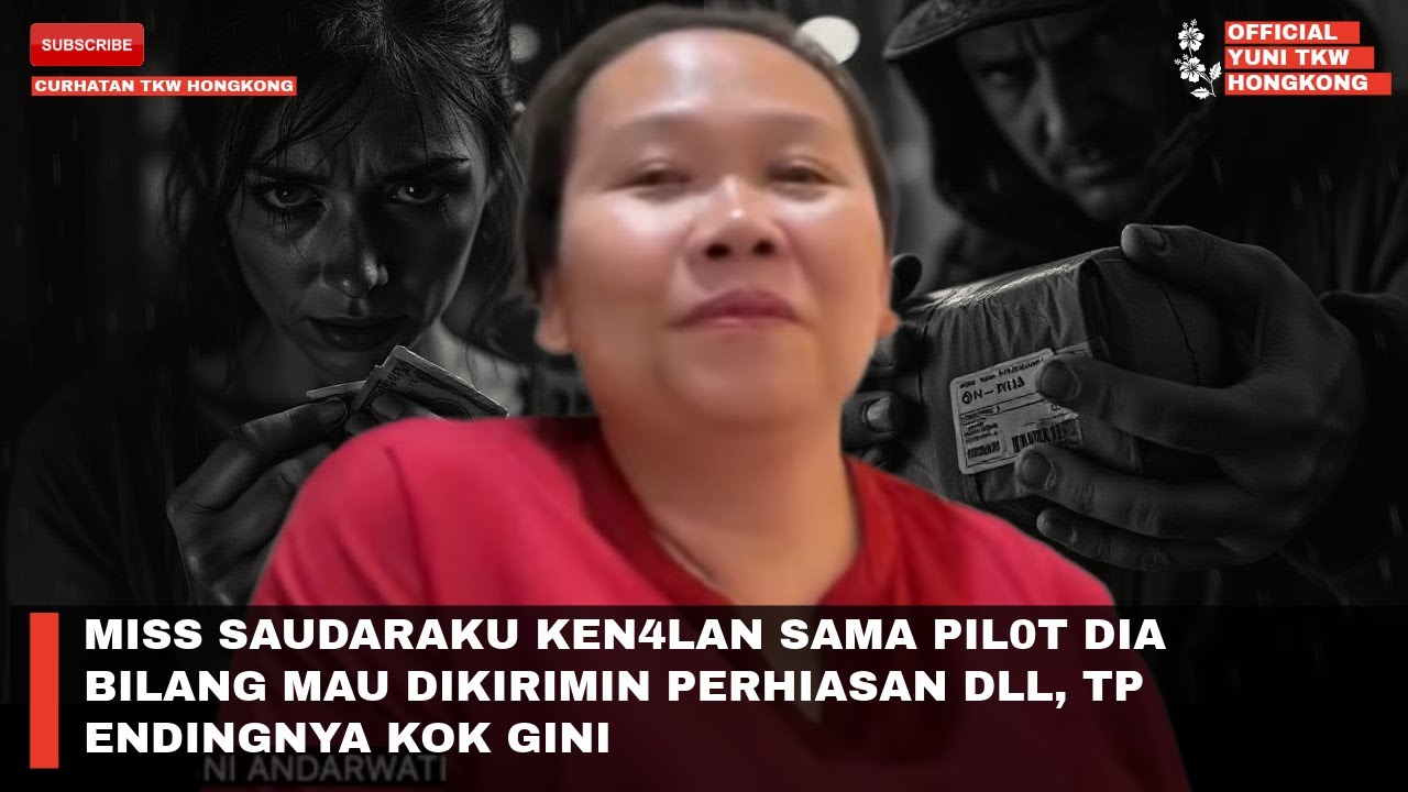 MISS SAUDARAKU KEN4LAN SAMA PIL0T DIA BILANG MAU DIKIRIMIN PERHIASAN ...