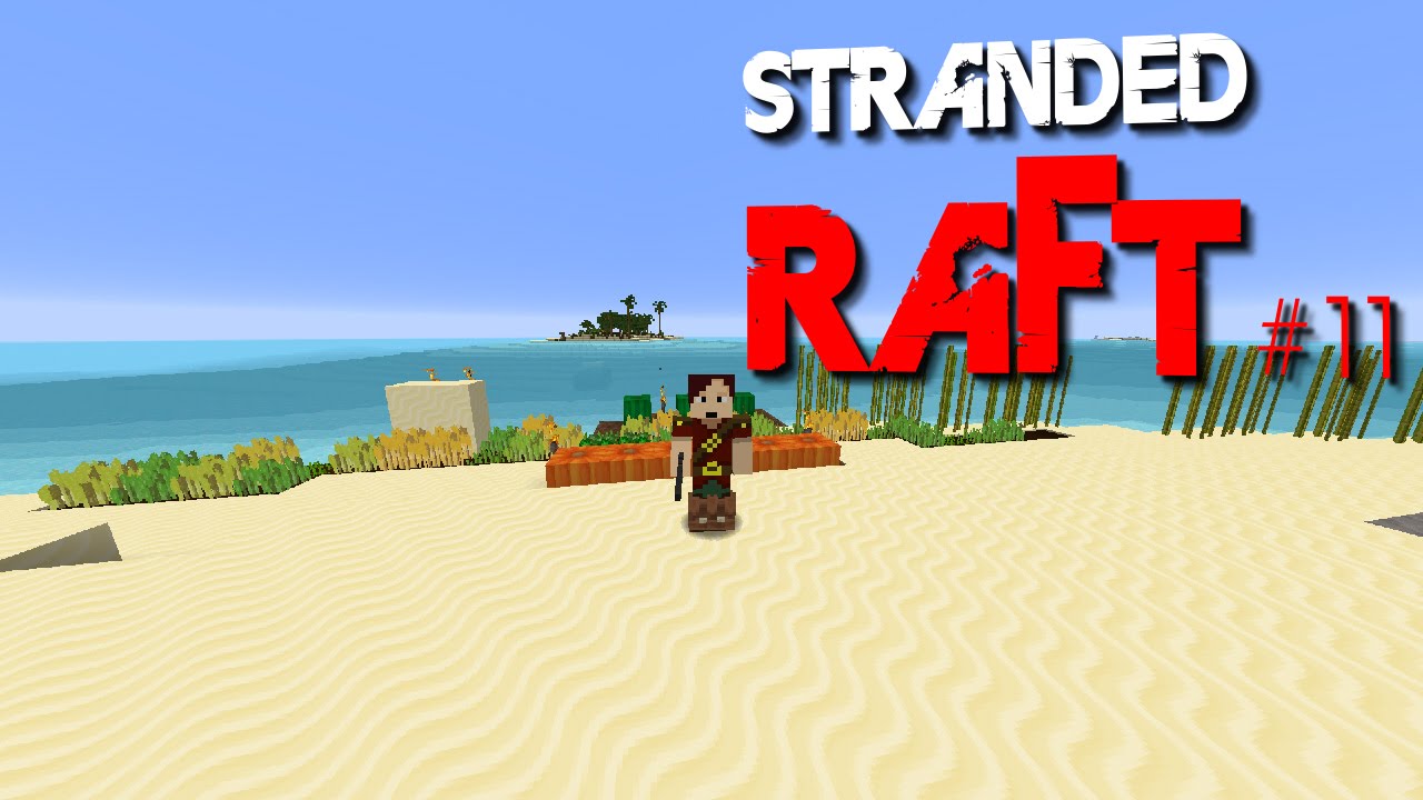 Minecraft - Map Stranded Raft - #11 - YouTube