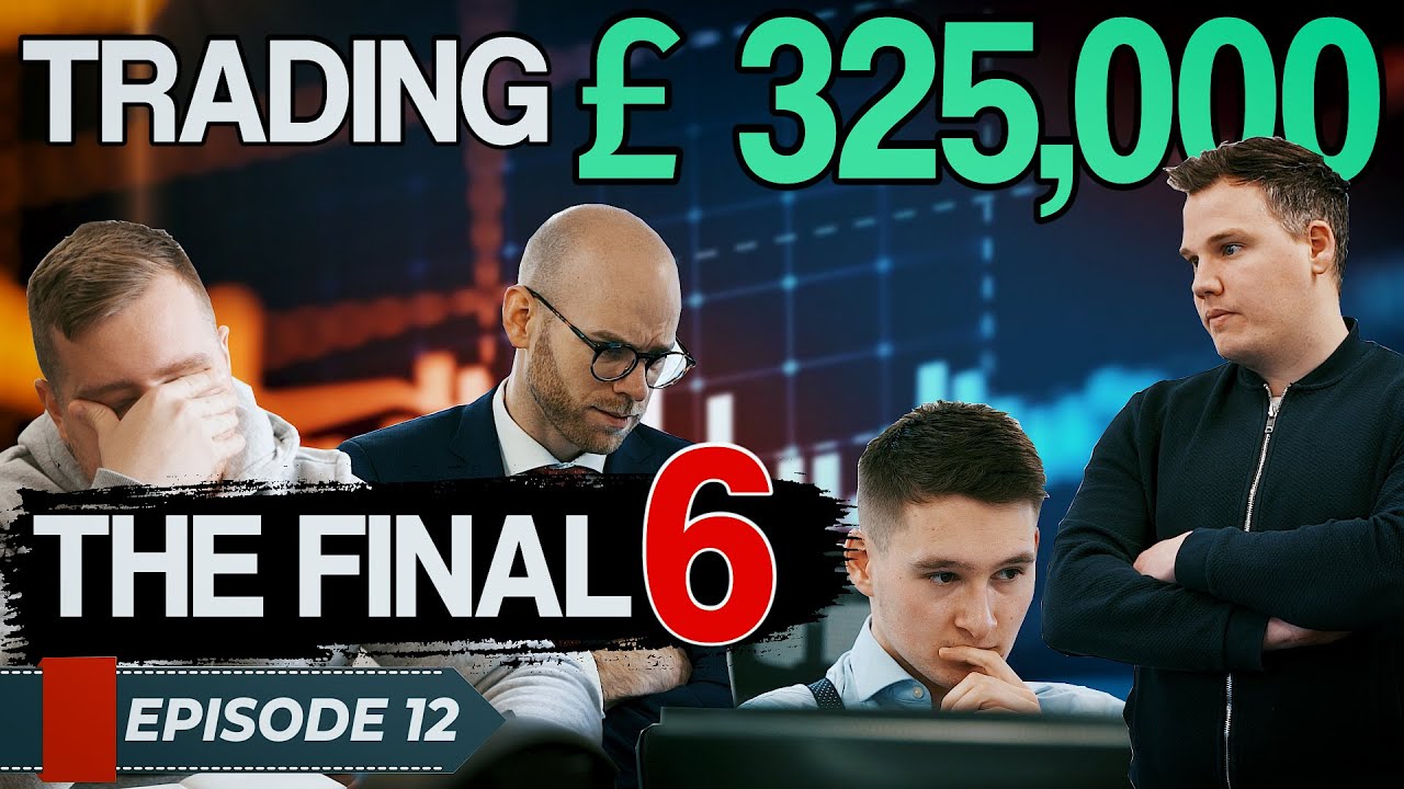 Real Forex Trader 2: Creating Successful Traders - The Final Six ...