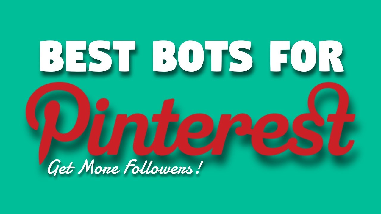 Best Pinterest Bots | Get More Pinterest Followers! - YouTube