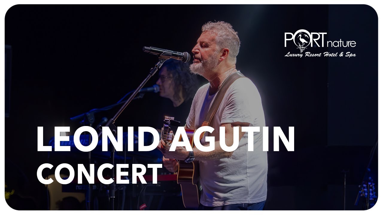 Port Nature Luxury Resort Hotel & Spa | Leonid Agutin Concert - YouTube