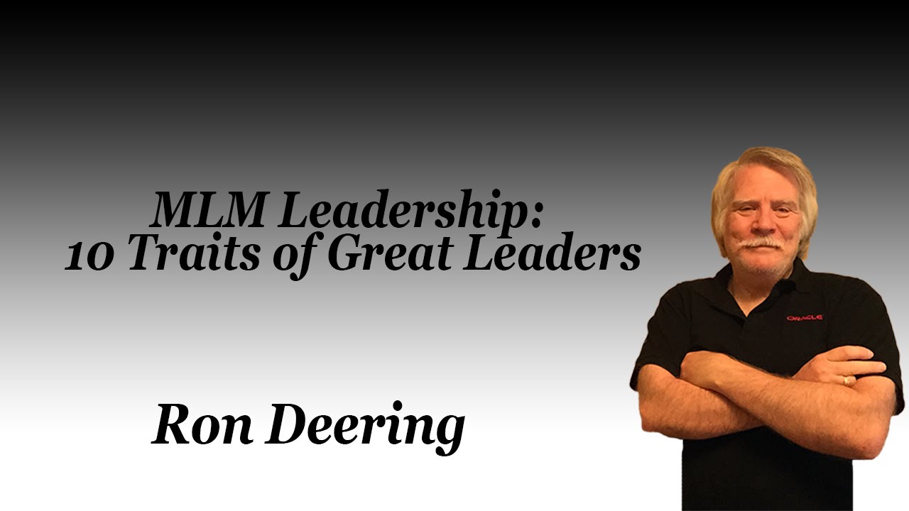 MLM Leadership 10 Traits of Great Leaders - YouTube