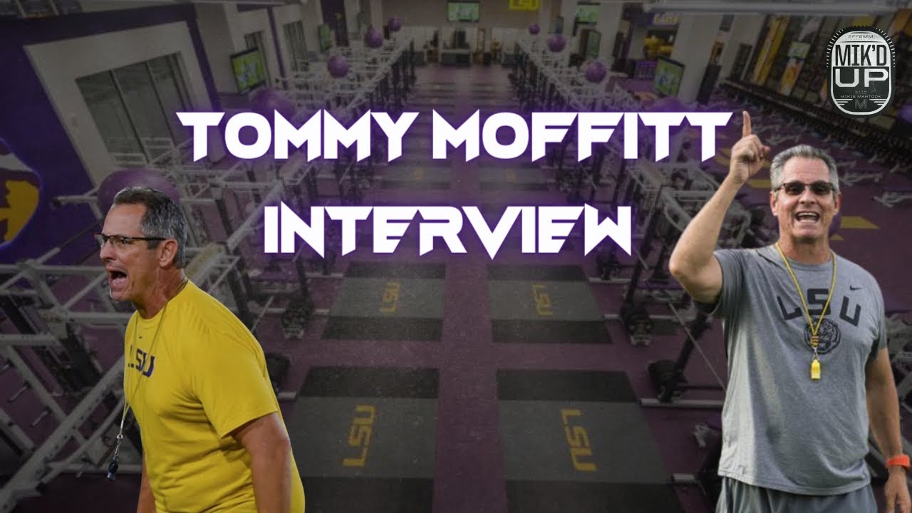 LSU Football: Tommy Moffitt, The Man That MADE LSU FOOTBALL | Full ...
