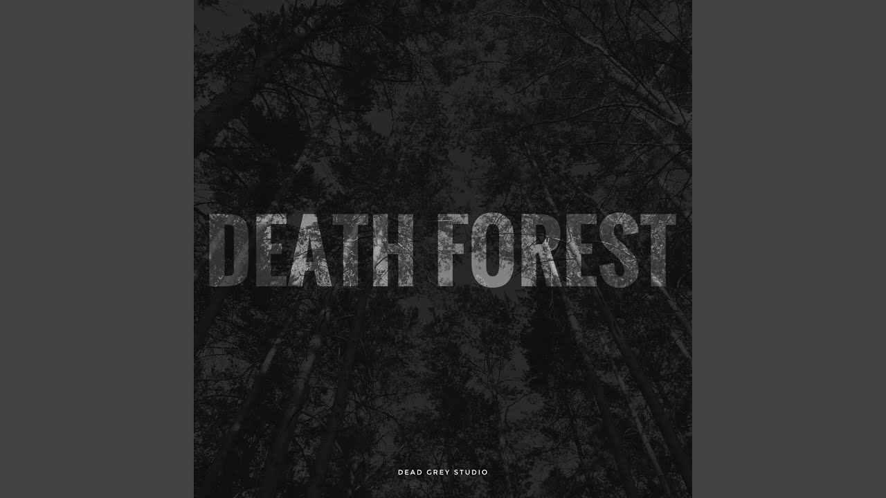 Death Forest - YouTube