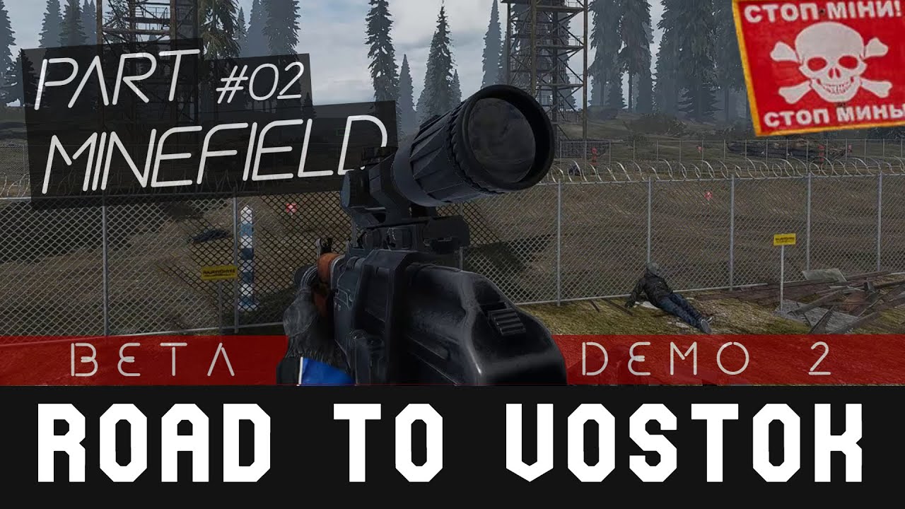 On My Way to Vostok Part 2 | Minefield map (Border Zone) | PVE | Beta ...