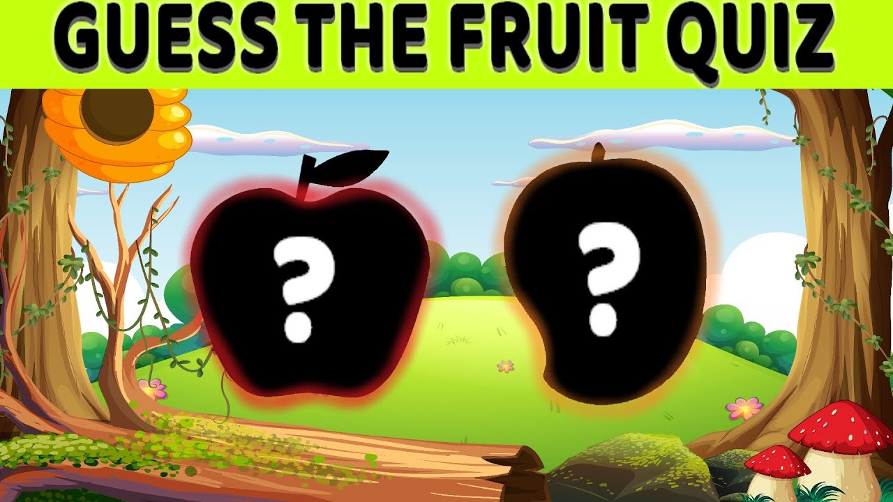 Guess 10 Fruits in 5 Seconds | Kids Quiz | Knowledge Test | Learning ...