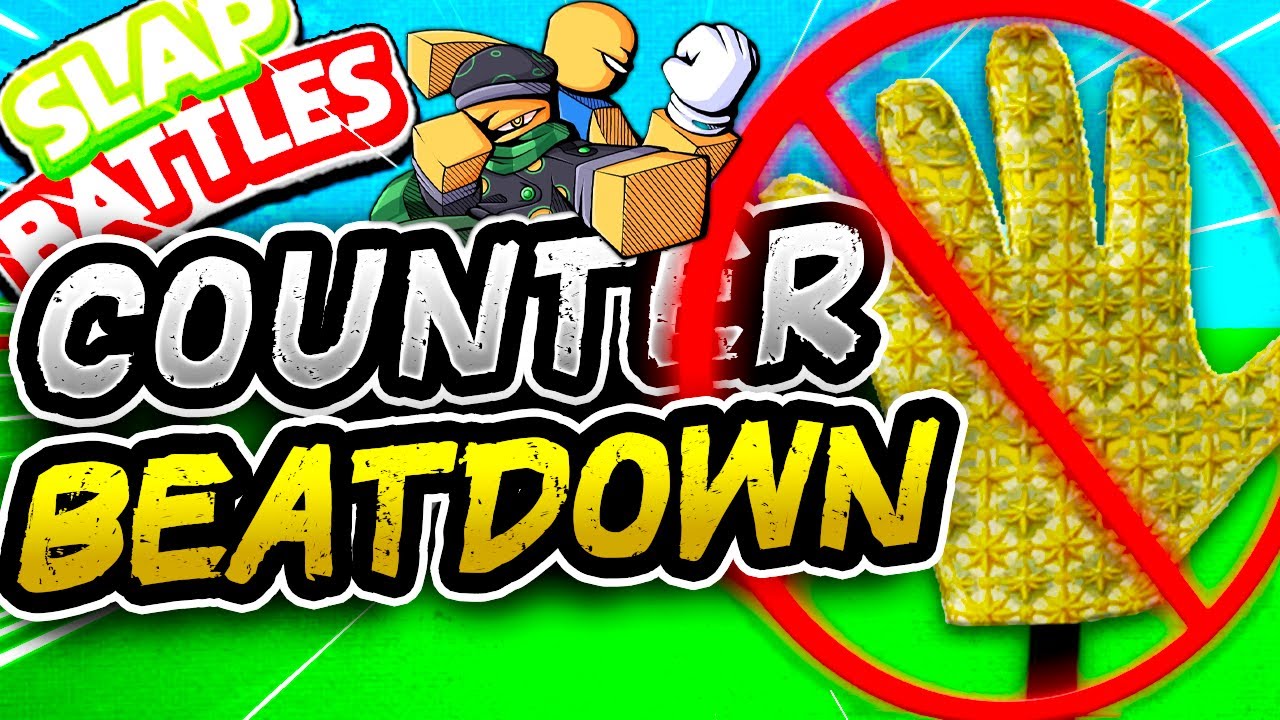 HOW to COUNTER the BEATDOWN Glove👊- Slap Battles Roblox - YouTube
