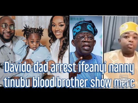 Davido dad arrest nanny responsible for ifeanyi drowning / Tinubu ...