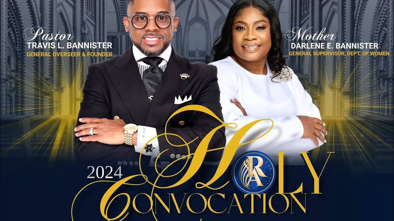 Welcome to Holy Convocation 2024!!! | Chief Apostle James L Newton ...