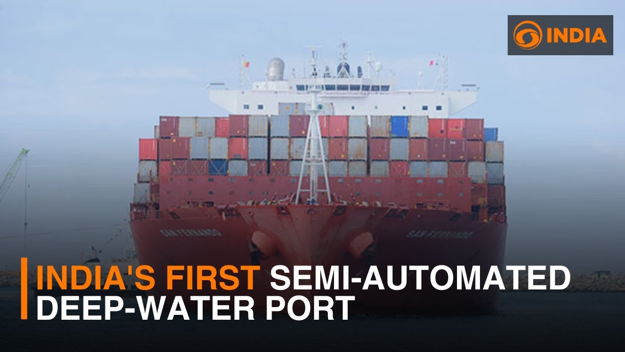 India's first semi-automated deep-water port | DD India - YouTube