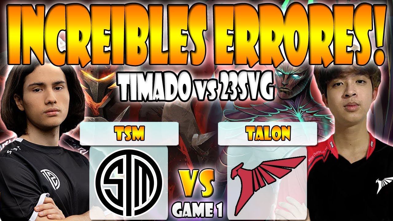TSM VS TALON BO2[GAME 1]TIMADO, BRYLE VS 23SAVAGE - THE LIMA MAJOR 2023 ...