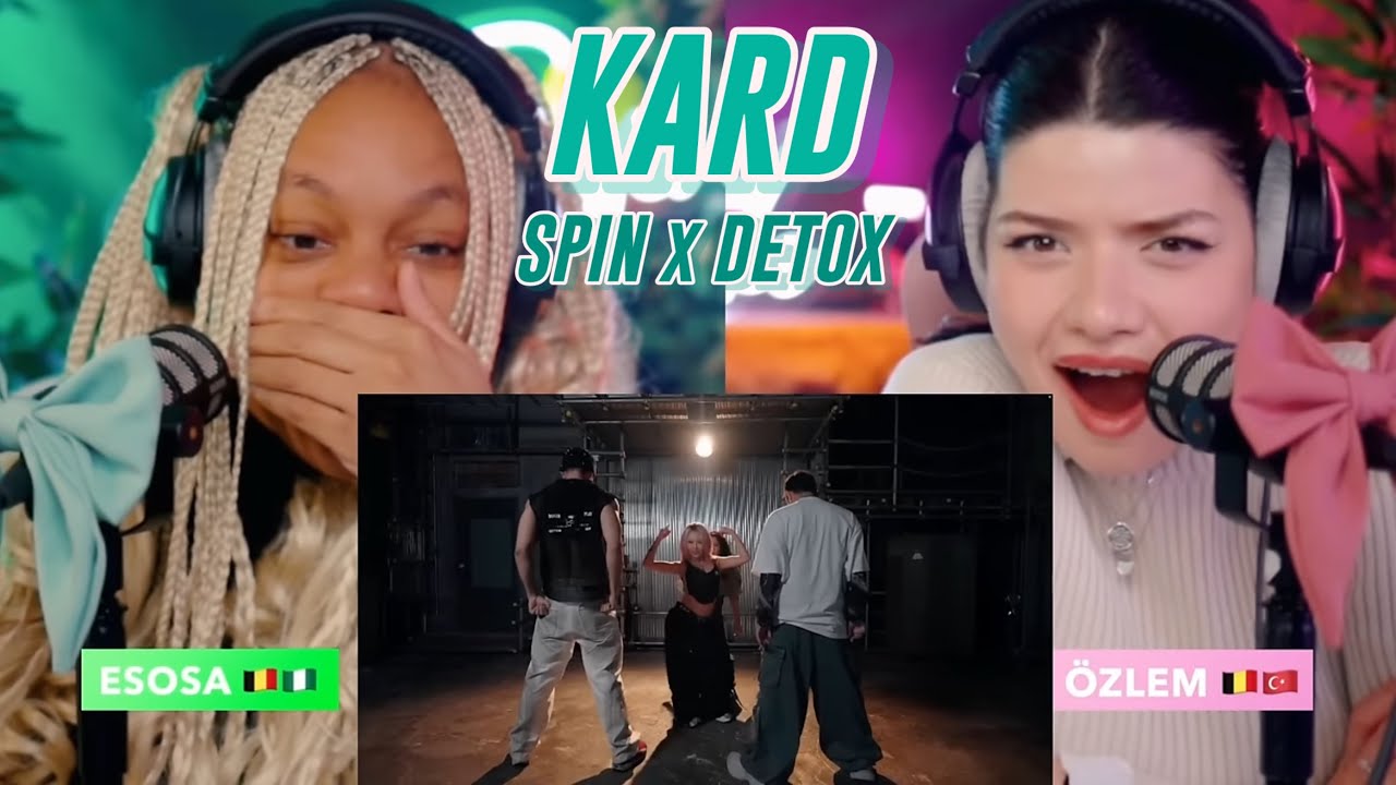 KARD (카드) - 'SPIN' Performance Video and 'Detox' Visualizer reaction - YouTube