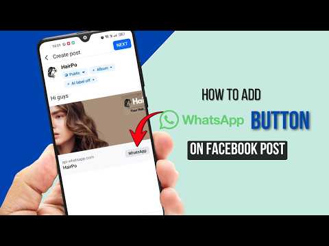 How to add WhatsApp button on Facebook post (2026)