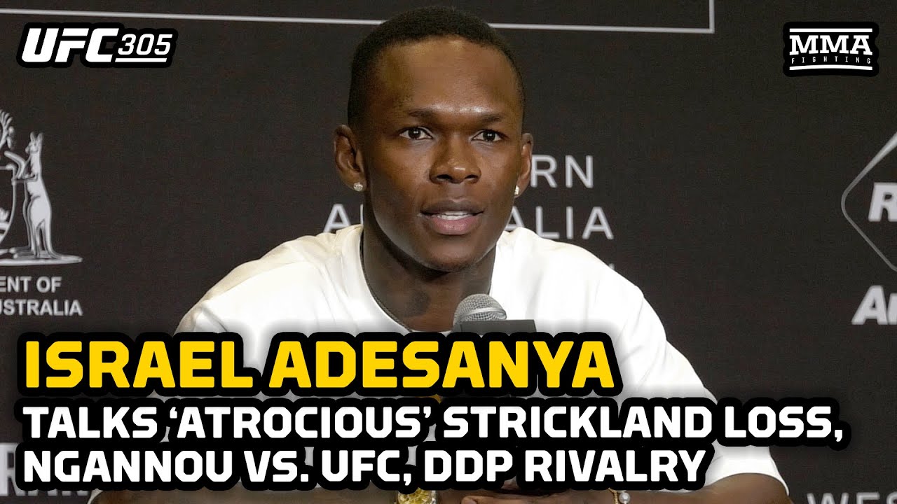 Israel Adesanya Gets Real About 'Atrocious' Strickland Loss, Ngannou vs ...