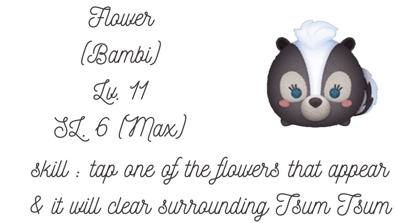 Disney Tsum Tsum - Flower - Lv.11 - SL.6 (Max) - YouTube