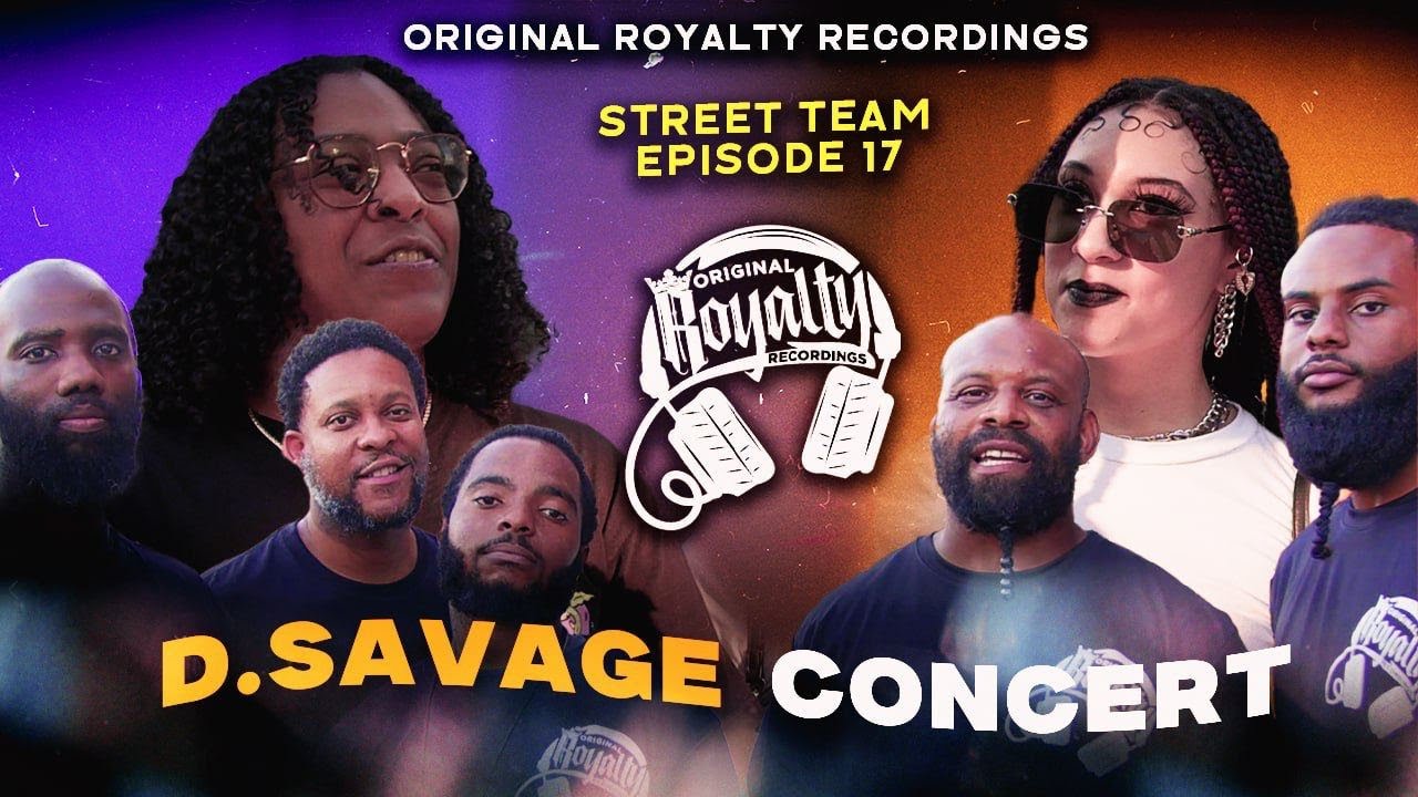 Original Royalty Recordings Presents:ORR Street Team D. Savage Concert ...