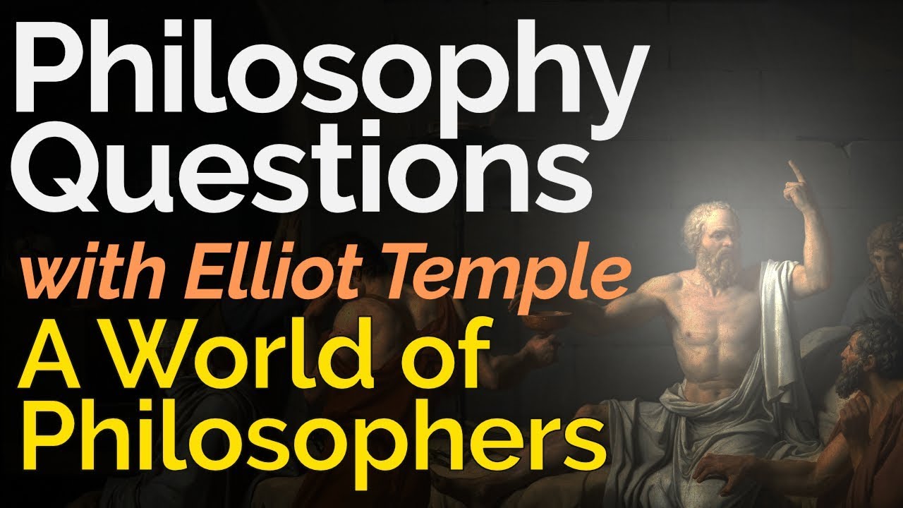 Philosophy Questions - A World of Good Philosophers - YouTube