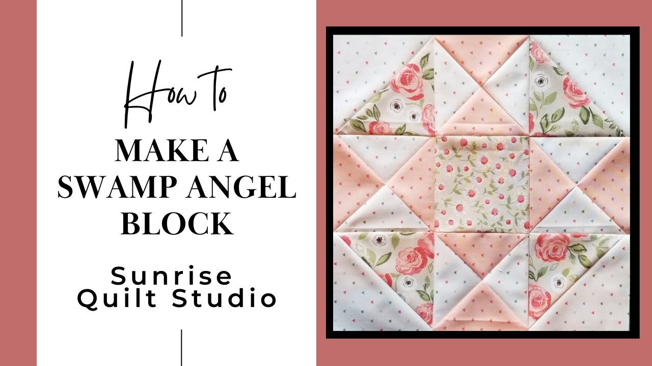 Make a Swamp Angel Block - Beginning a new sampler quilt - YouTube