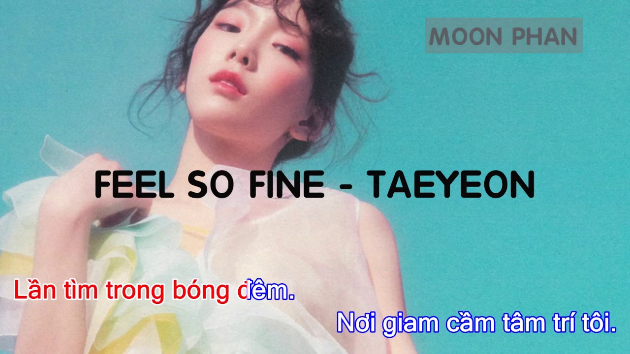 [Karaoke Việt + Audio] FEEL SO FINE - TAEYEON 태연 - YouTube