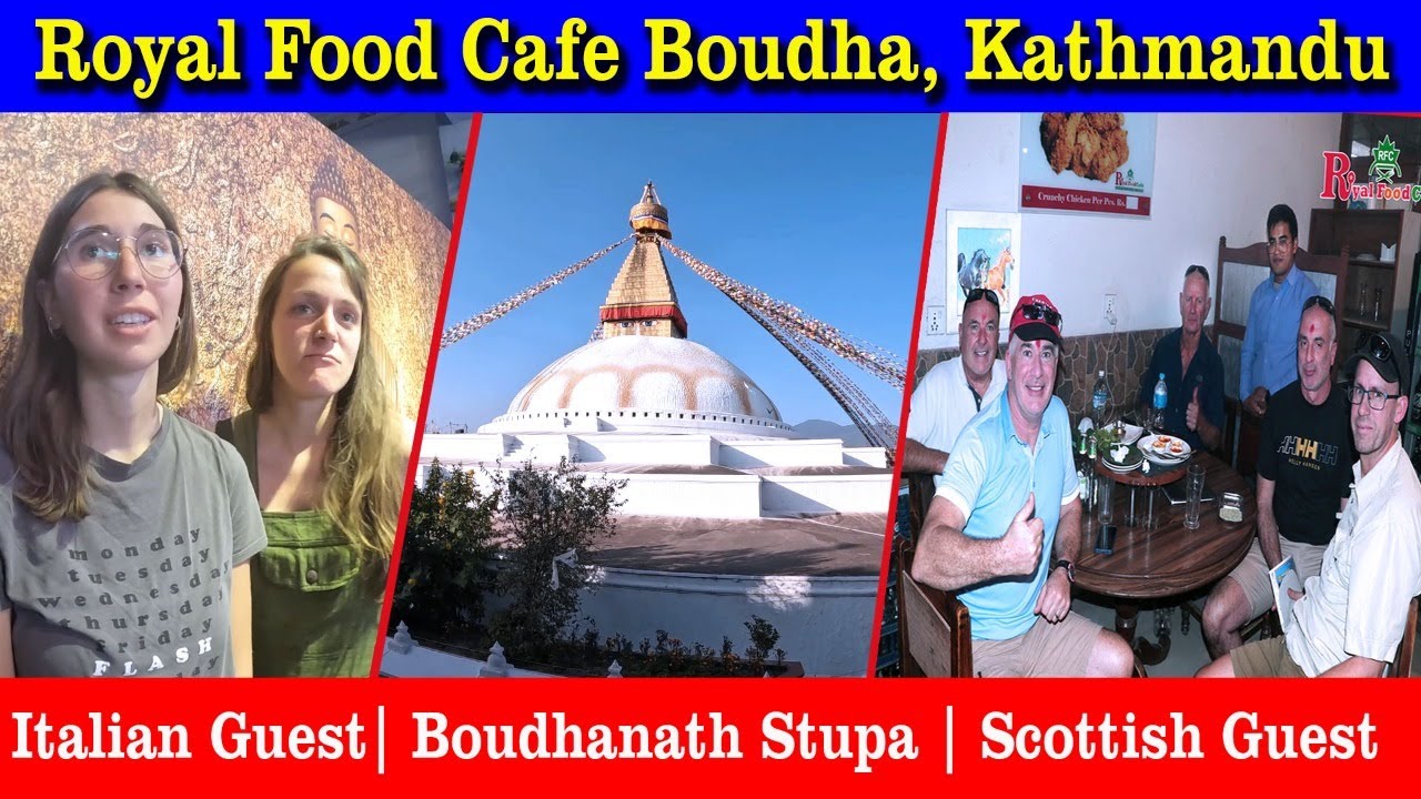 Royal Food Cafe Boudha, Kathmandu | Italian and Scottish People in Cafe ...