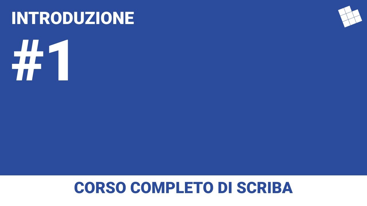 LEZIONE 1 - Introduzione a Scriba - YouTube
