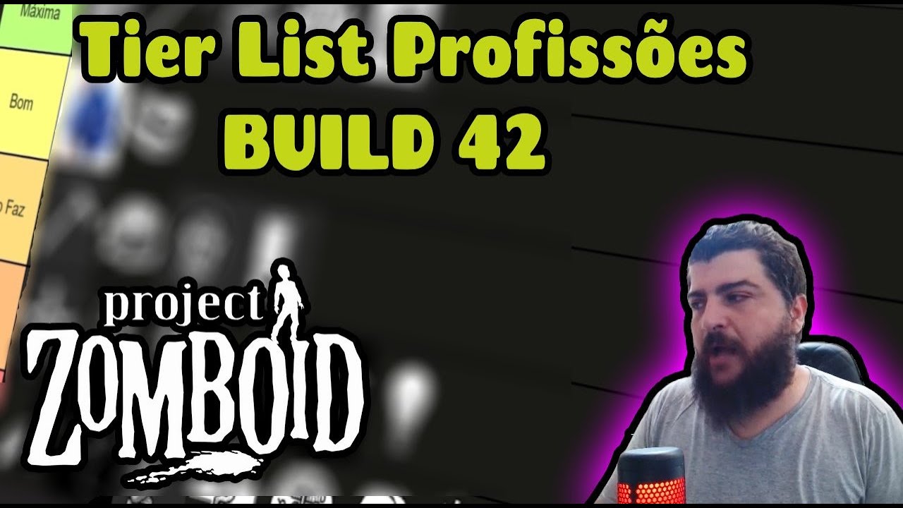 TIER LIST DE PROFISSÕES BUILD 42 // Project Zomboid PT-BR - YouTube
