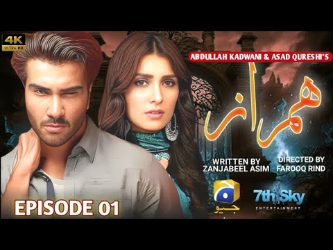 Humraaz Ep - 01 | Feroze Khan | Ayeza Khan | Har Pal Geo | 5 Jan 2025 || Lollywood Media - YouTube