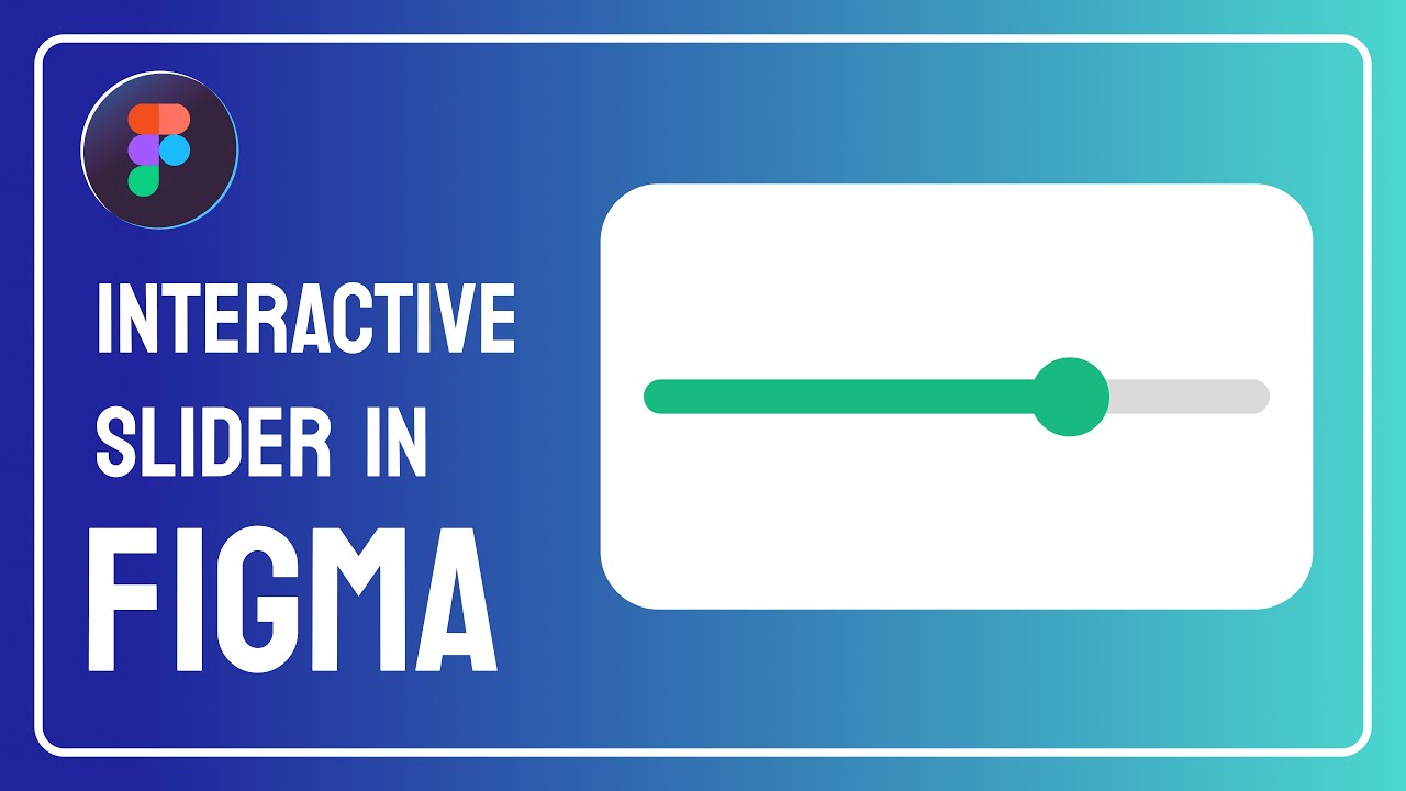 How to Create an Interactive Slider in Figma - YouTube