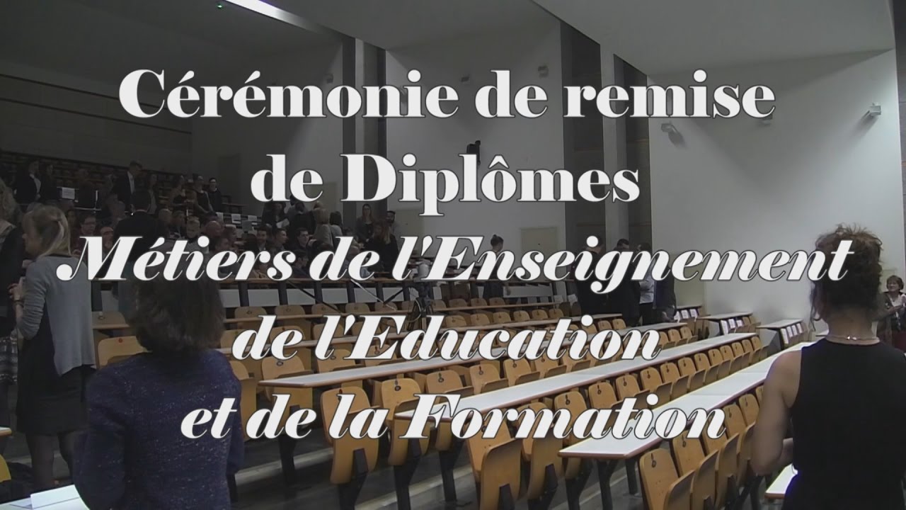 Cérémonie de remise de diplômes Master MEEF 2016 - YouTube