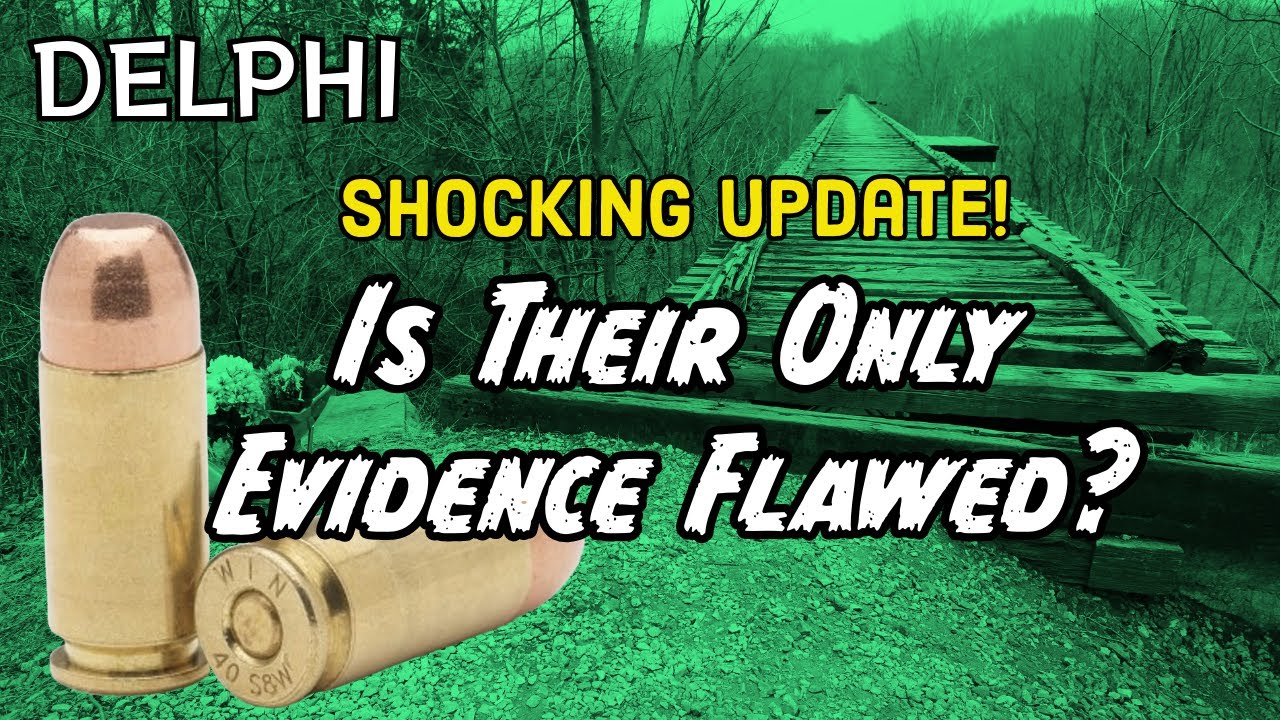 DELPHI: SHOCKING TAINTED EVIDENCE!!!! 666 Seconds of MURDER - YouTube
