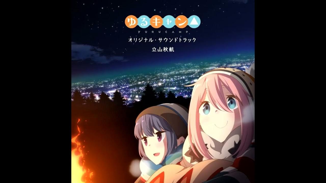 Yuru Camp ALL OST [ALL DISC] (Season 1 & 2 OST) / ゆるキャン - YouTube Music