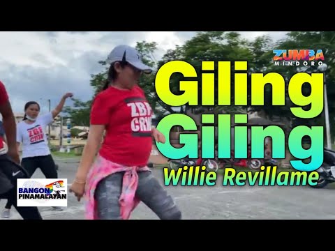 GILING GILING WILLIE REVILLAME ZUMBA CHOREO ZUMBA MINDORO - YouTube