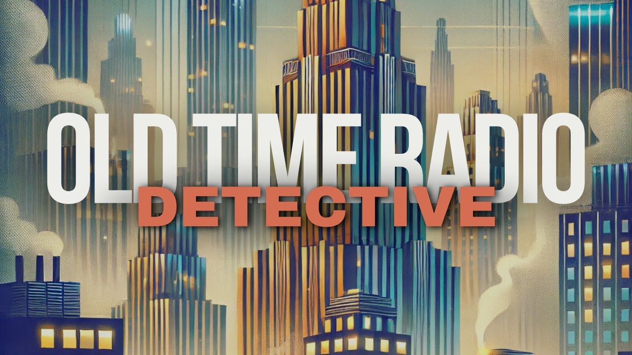 Welcome to Old Time Radio Detective | Restored & Remastered Classic ...