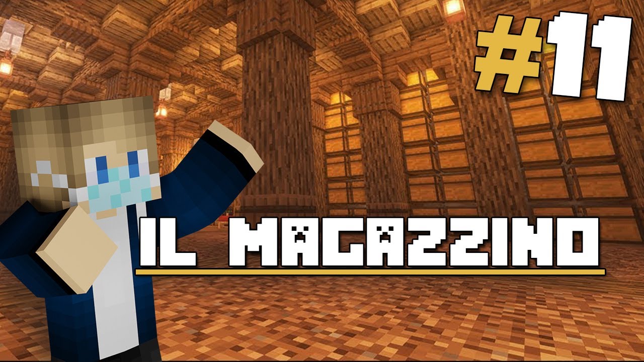 COSTRUIAMO IL NUOVO MAGAZZINO - Minecraft ITA #11 - YouTube