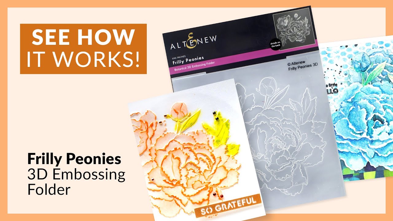 Frilly Peonies 3D Embossing Folder for Gorgeous Floral Projects - YouTube