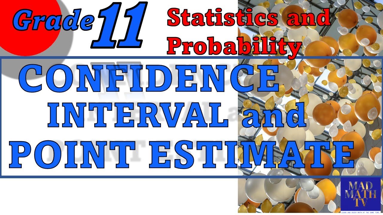 CONFIDENCE INTERVAL,CRITICAL VALUE AND POINT ESTIMATE IGR 11 STATISTICS ...