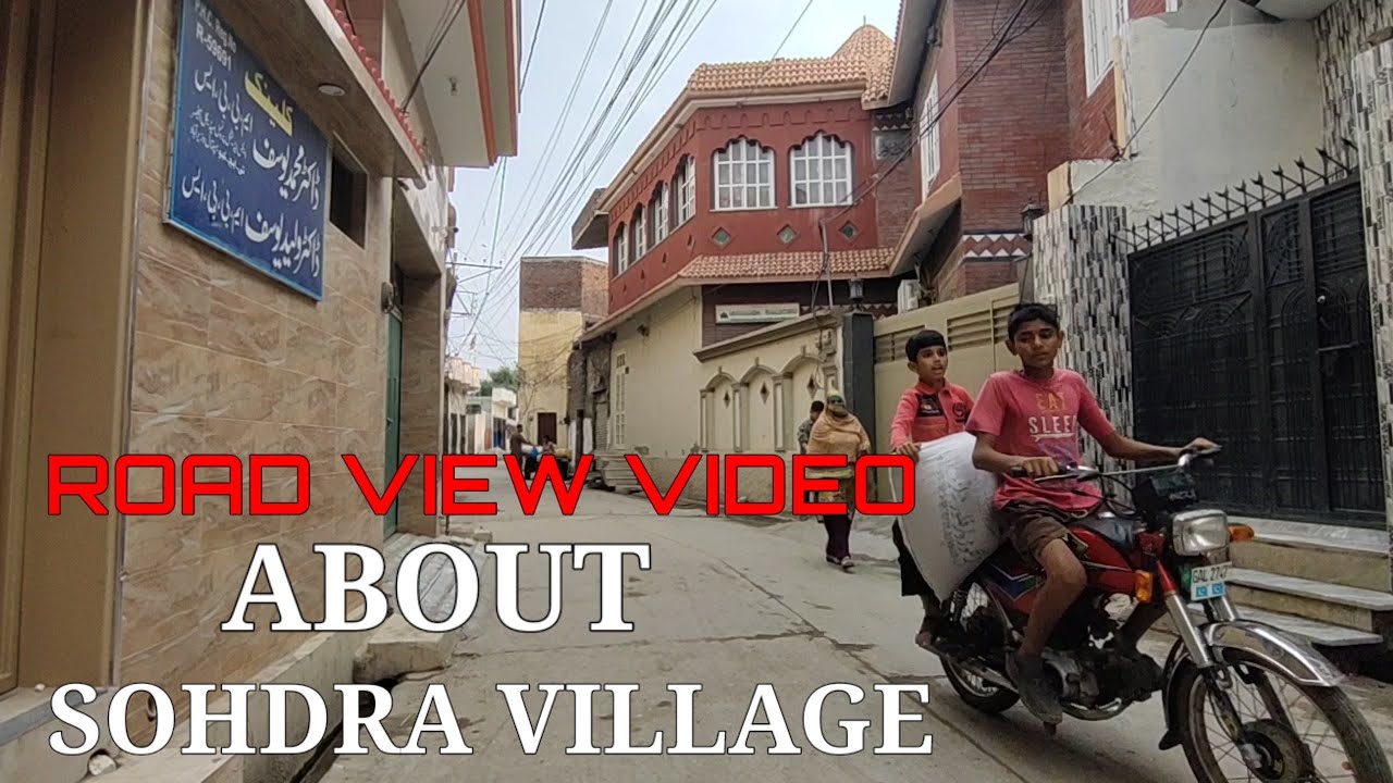 SOHDRA VILLAGE | سوہدرہ | Road view Video | WAZIRABAD Gujranwala - YouTube