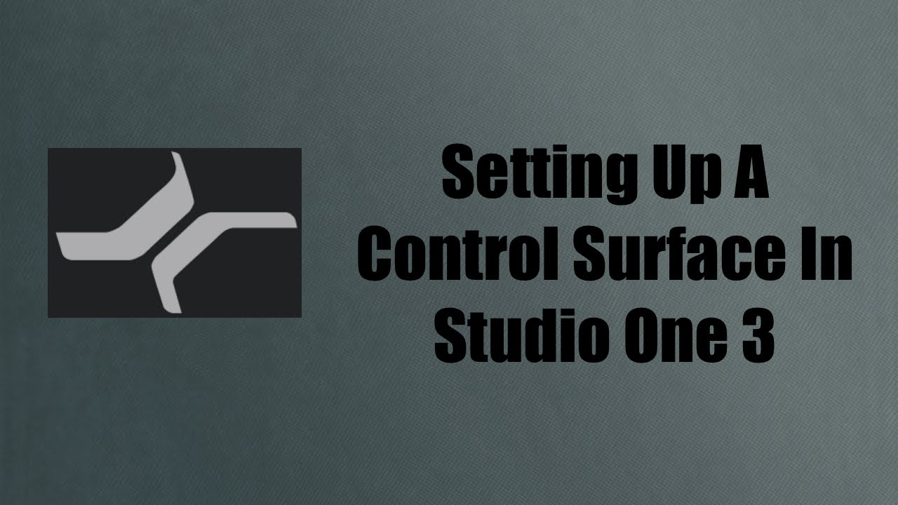 Setting Up A Control Surface In Studio One 3 - YouTube