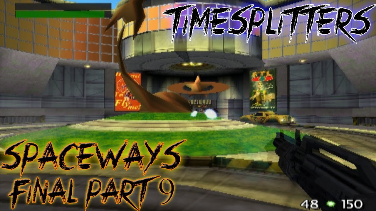 Timesplitters HD Story: Spaceways - FINAL!!!- Part 9 - YouTube