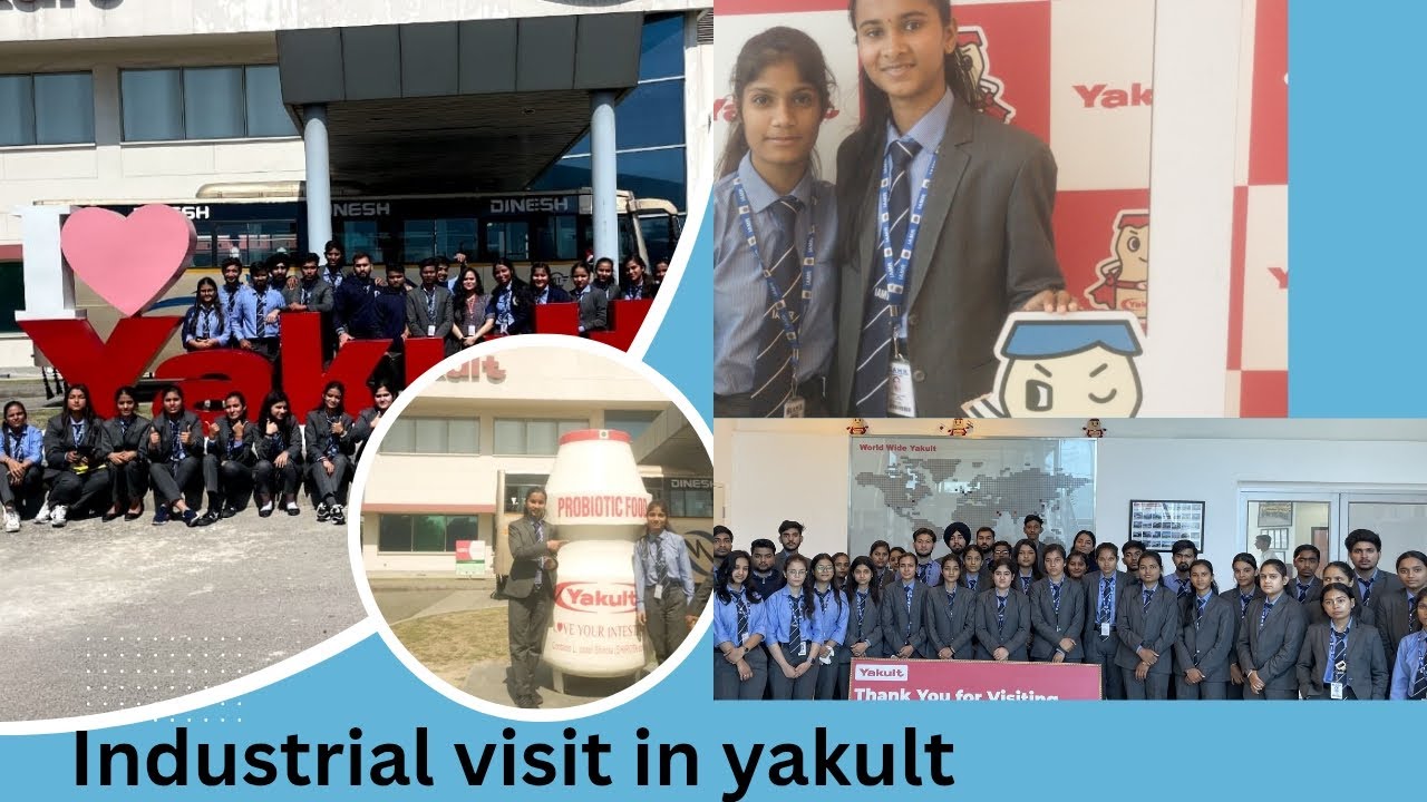1st industrial visit to Yakult Sonipat , Haryana - YouTube