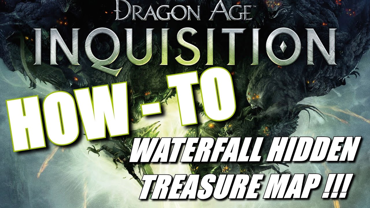 DRAGON AGE INQUISITION | HOW - TO !!! | Map to a Waterfall Hidden ...