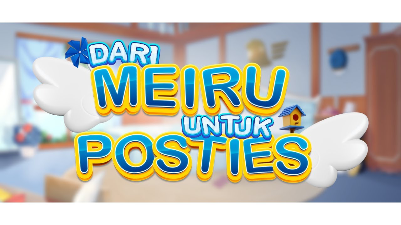 Dari Meiru, Untuk Posties! - YouTube