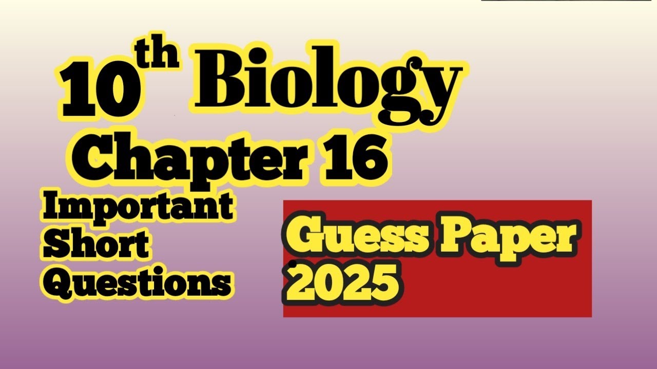 10th Class Biology Guess paper 2025 |Biology Guess paper 10th Class ...