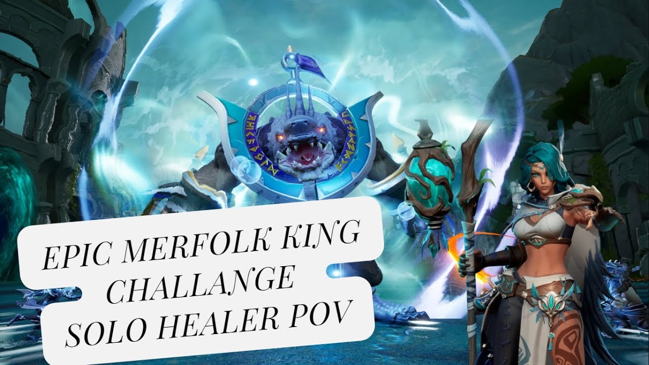 EPIC MERFOLK KING CHALLANGE SOLO HEALER - TARISLAND - YouTube