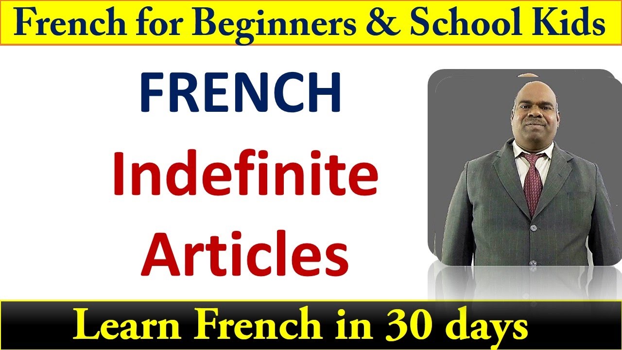 Indefinite Articles In French Language YouTube indefinite-articles-in-french-language-youtube