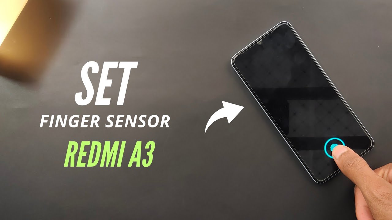 Xiaomi Redmi A3 How To Set Finger Print Sensor | - YouTube