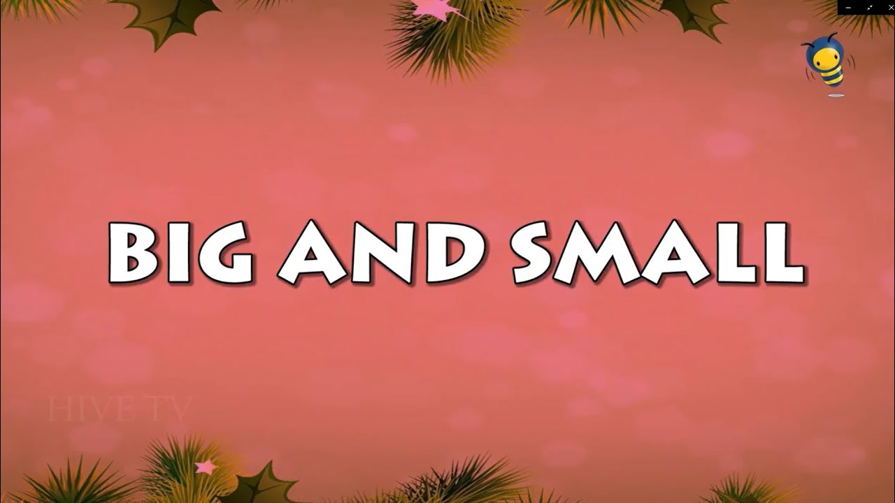 Big And Small For Kids And Children Comparison for Kids Learn Pre ...