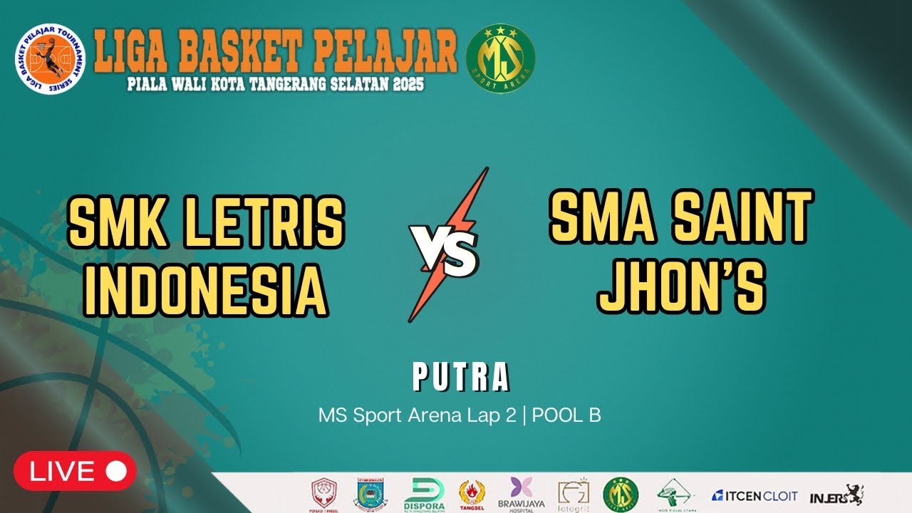 [LBPT 2025] SMK LETRIS INDONESIA 2 VS SMA SAINT JHONS - PUTRA - YouTube