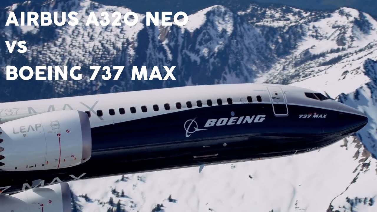 Airbus A320 Neo vs Boeing 737 Max - YouTube